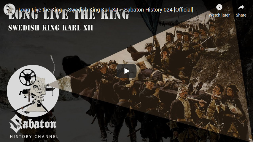 “Long Live the King” – Swedish King Karl XII – Sabaton History 024 ...