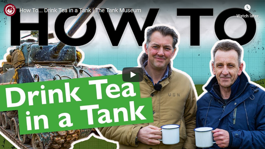 How To… Drink Tea in a Tank | The Tank Museum « Quotulatiousness