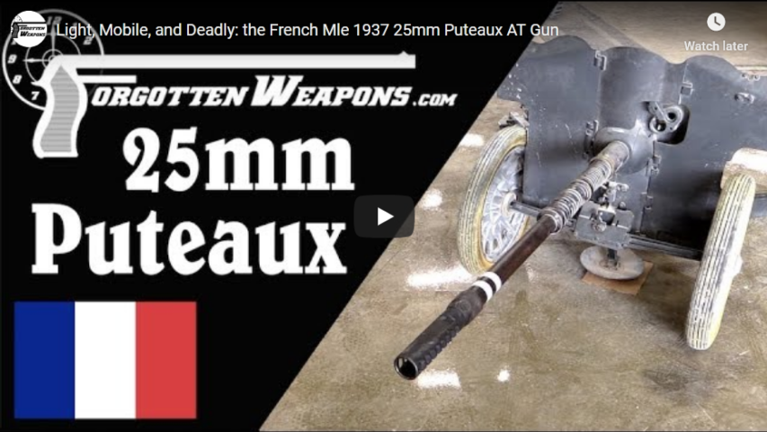 Light, Mobile, and Deadly: the French Mle 1937 25mm Puteaux AT Gun ...