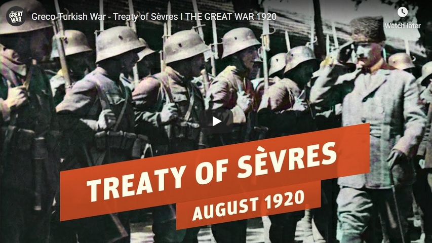 Greco-Turkish War – Treaty of Sèvres I THE GREAT WAR 1920 ...
