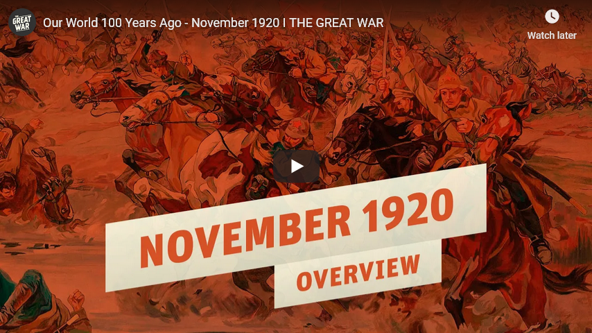 Our World 100 Years Ago – November 1920 I THE GREAT WAR « Quotulatiousness