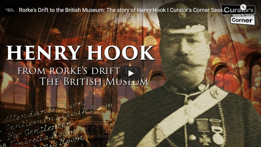 Rorke’s Drift to the British Museum: The story of Henry Hook I Curator ...