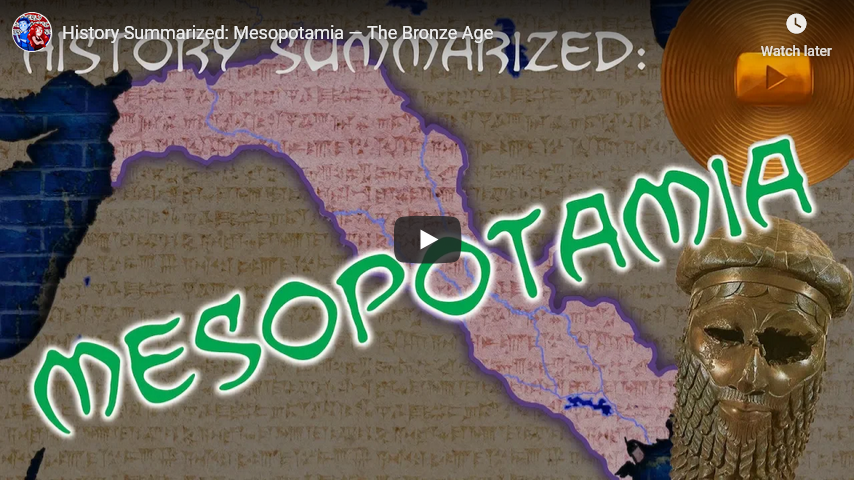 History Summarized: Mesopotamia — The Bronze Age « Quotulatiousness