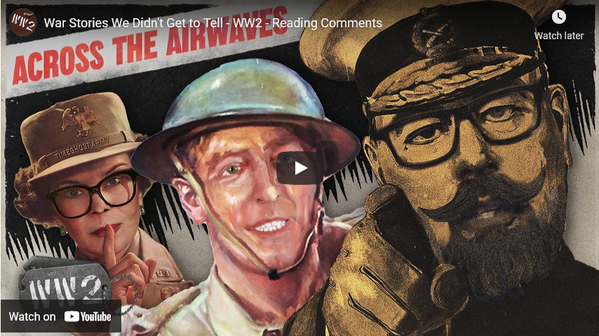 War Stories We Didn’t Get to Tell – WW2 – Reading Comments ...