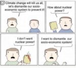 “I don’t want a solution, I want to dismantle our socio-economic system ...